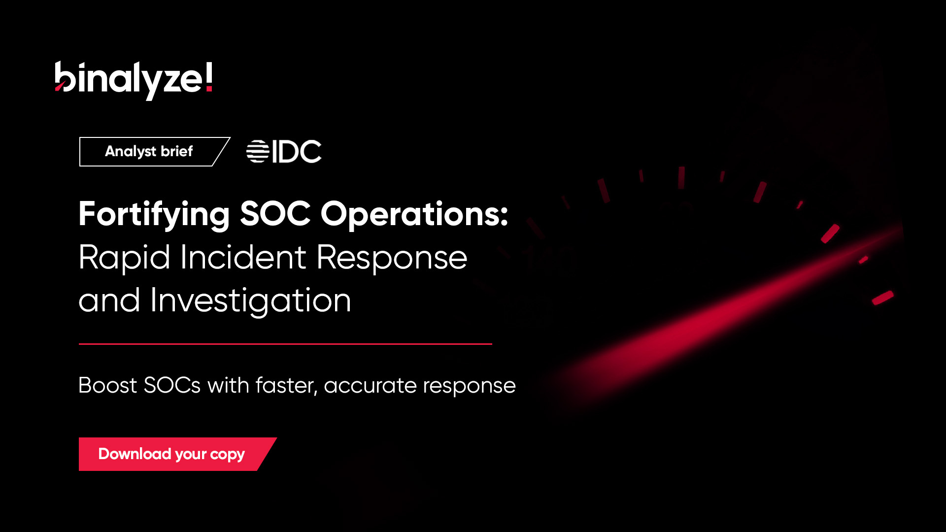 IDC Analyst Brief - Rapid Incident Response and Investigation